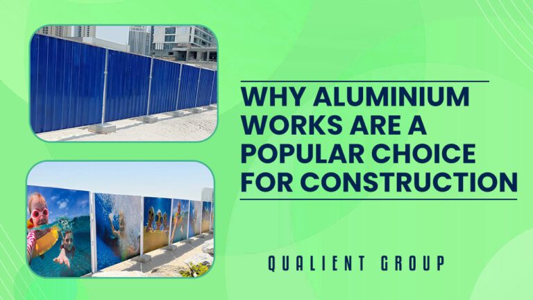 Best Aluminium Works Provider In Dubai(2023) - Qualient group