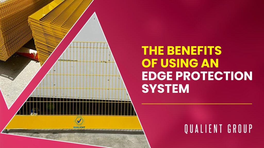 Best Edge Protection System Supplier in UAE 2023 - Qualient group
